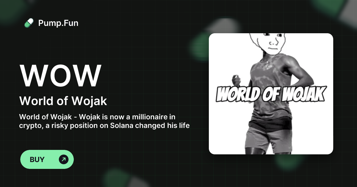 World of Wojak (WOW) - Pump