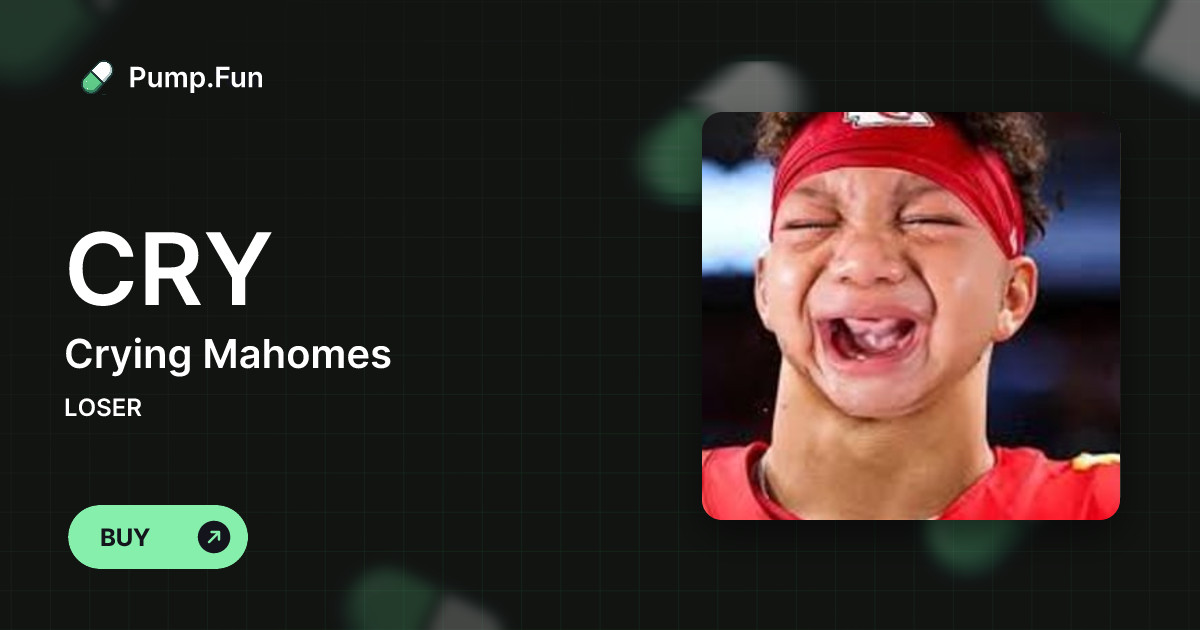 Crying Mahomes (CRY) - Pump