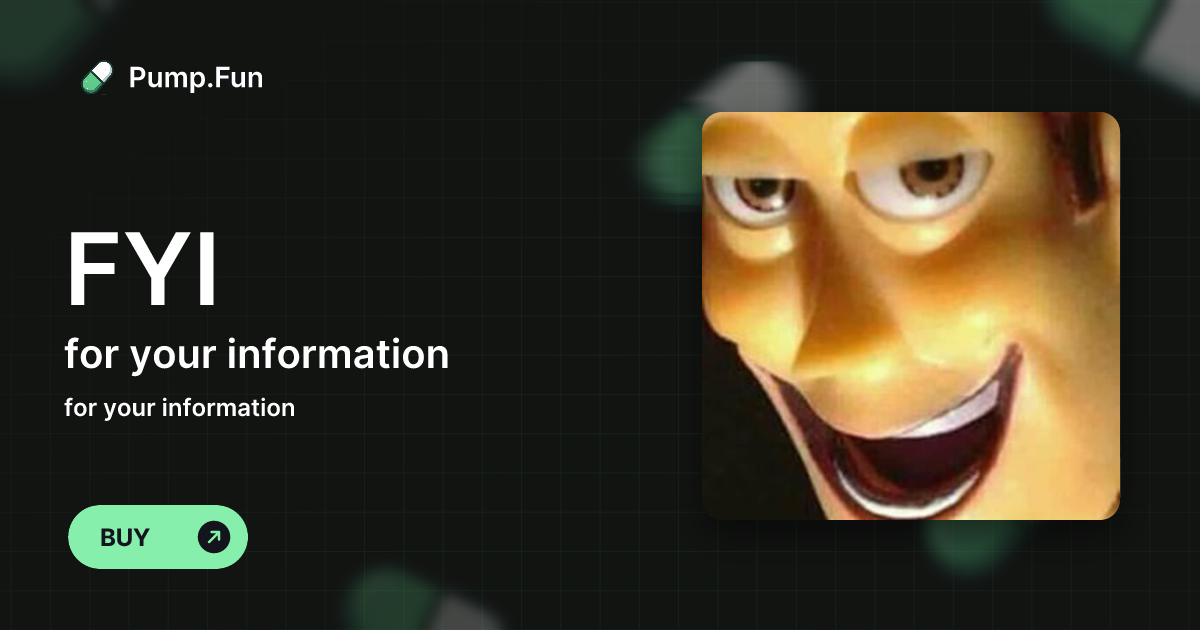 for your information (FYI) - Pump