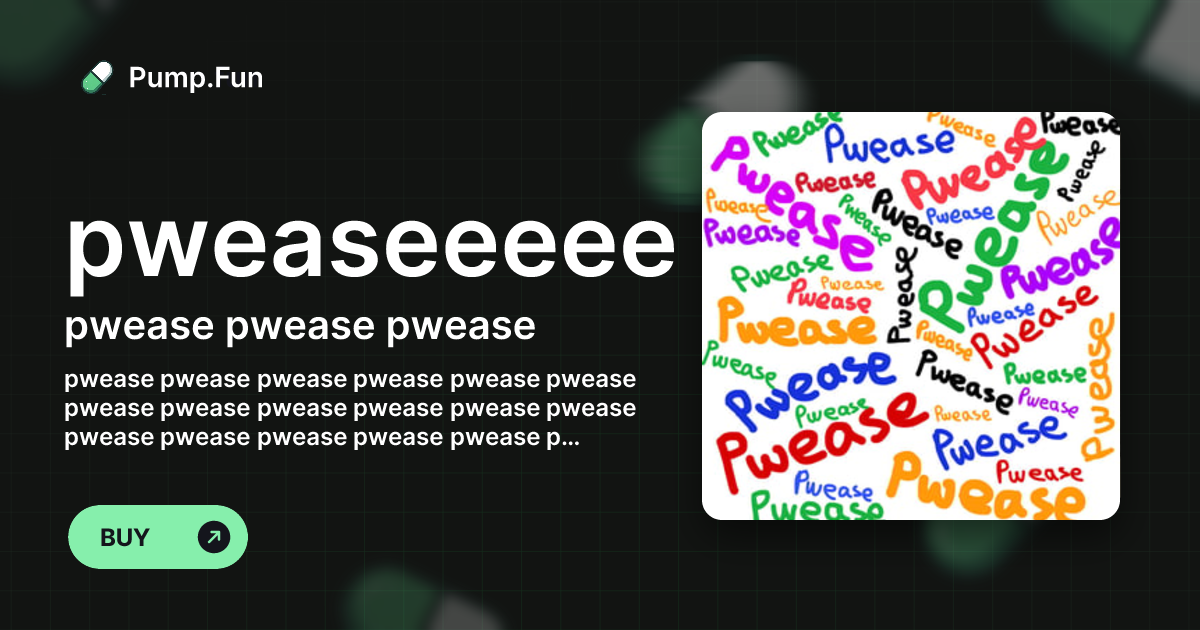 pwease pwease pwease (pweaseeeee) - Pump