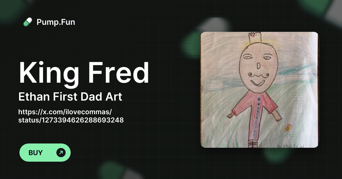 Ethan First Dad Art (King Fred) - Pump