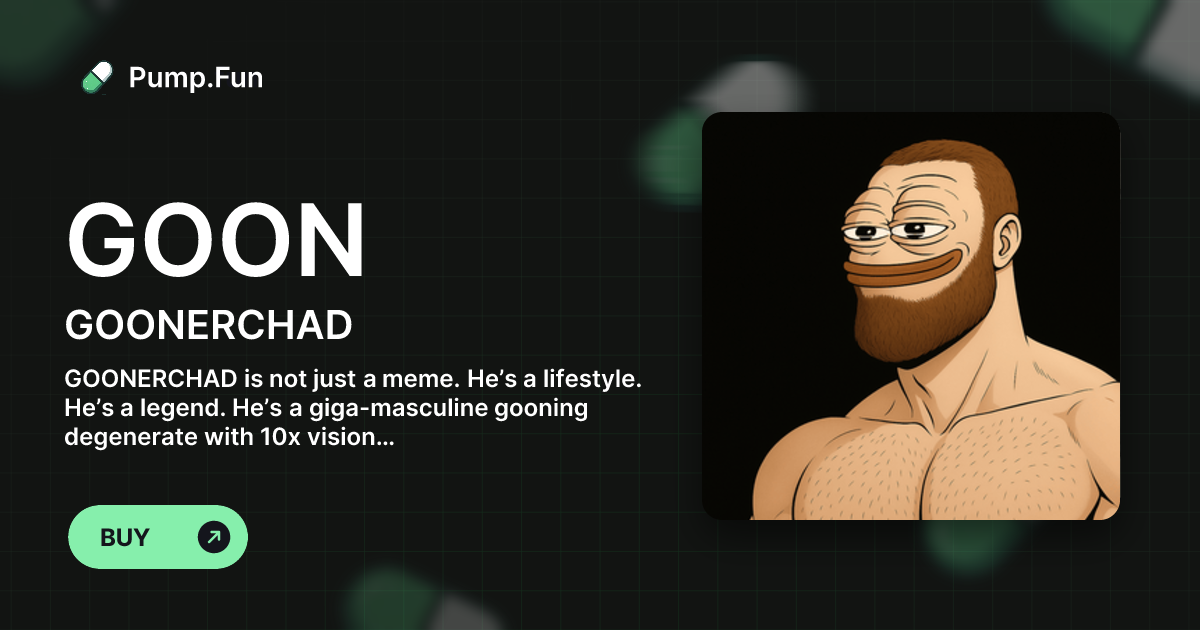 GOONERCHAD (GOON) - Pump