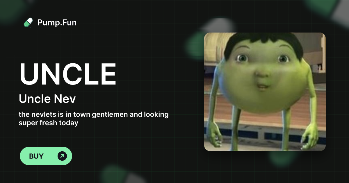 Uncle Nev (UNCLE) - Pump