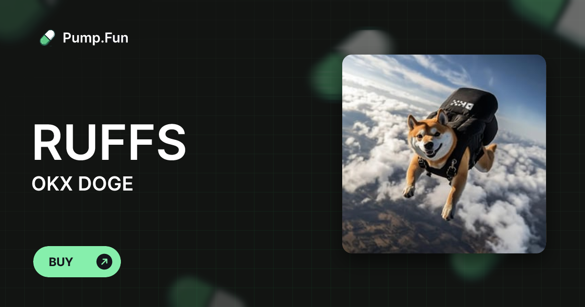 OKX DOGE (RUFFS) - Pump
