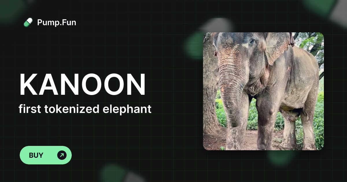 first tokenized elephant (KANOON) - Pump