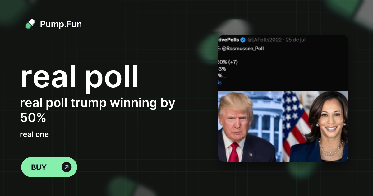 real poll trump winning by 50% (real poll) - Pump