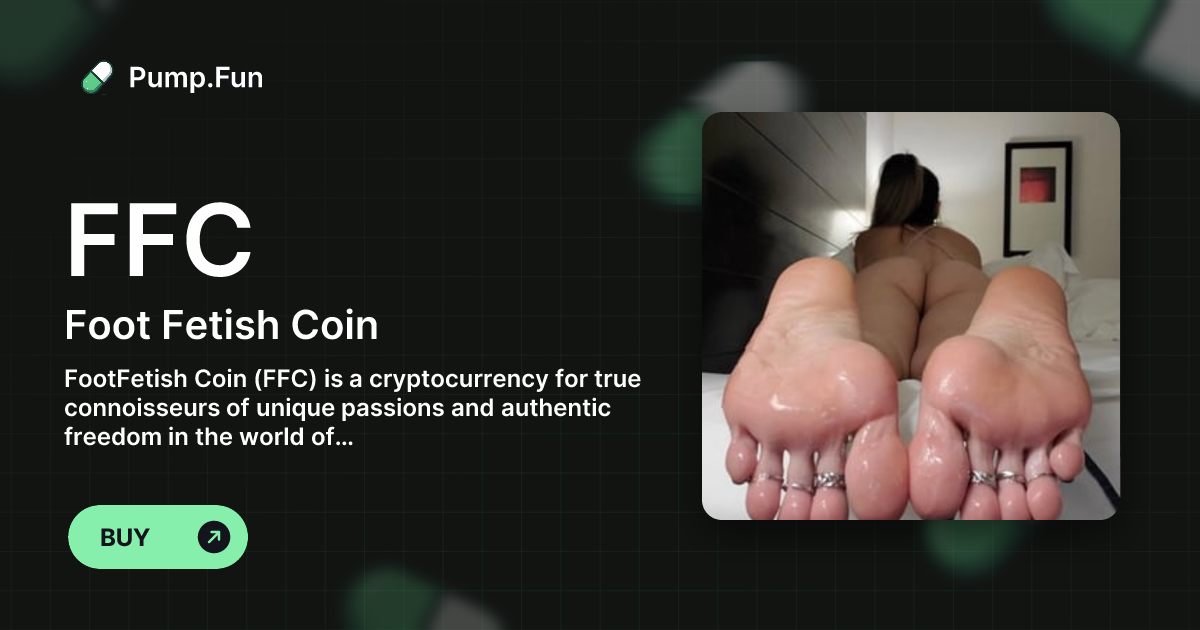 Foot Fetish Coin (FFC) - Pump