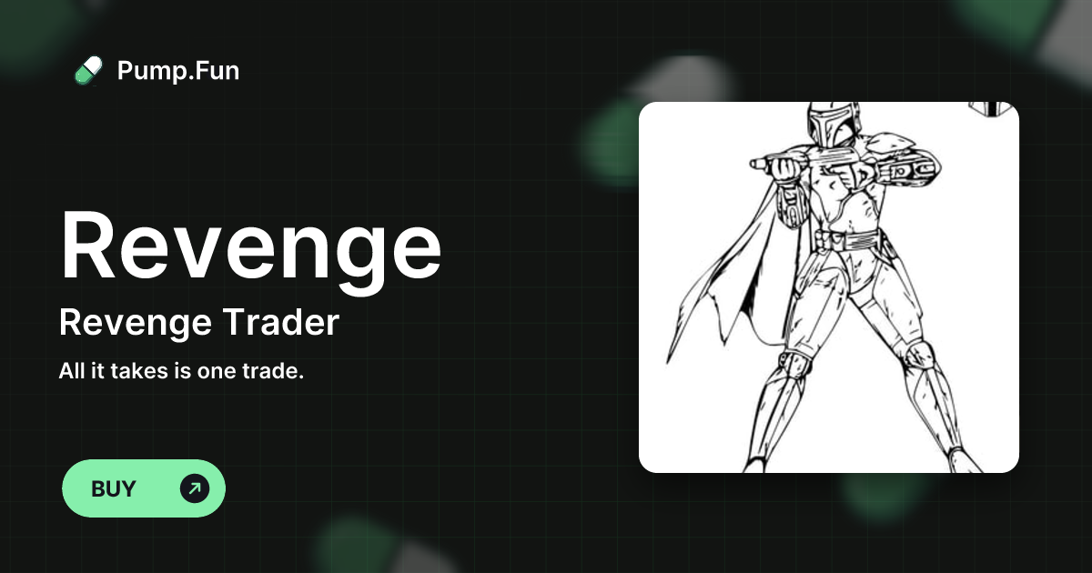 Revenge Trader (Revenge) - Pump