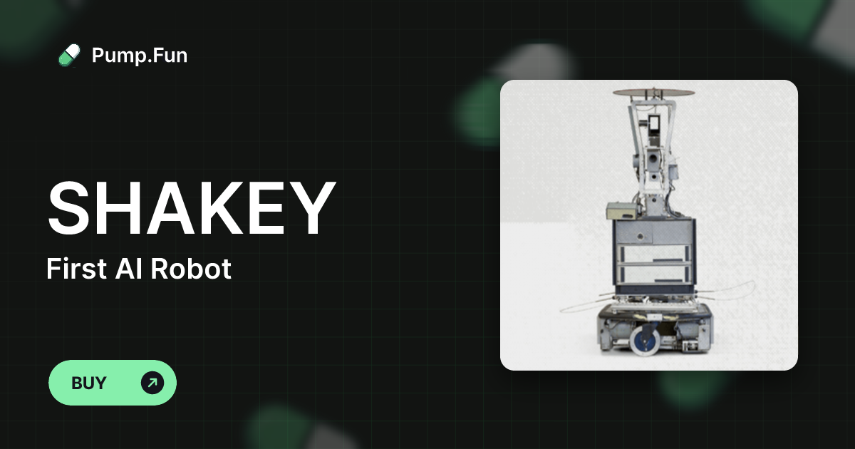 First AI Robot (SHAKEY) - Pump