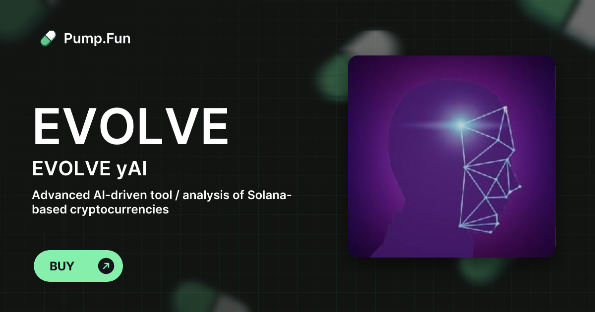 EVOLVE yAI (EVOLVE ) - Pump