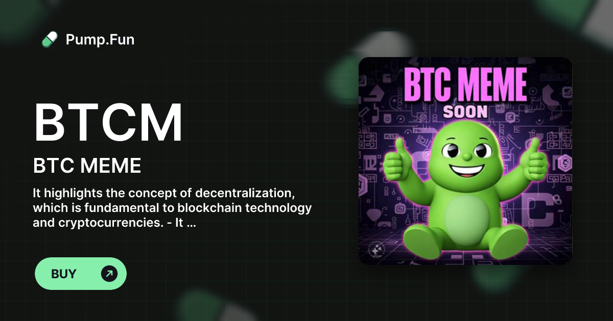 BTC MEME (BTCM) - Pump