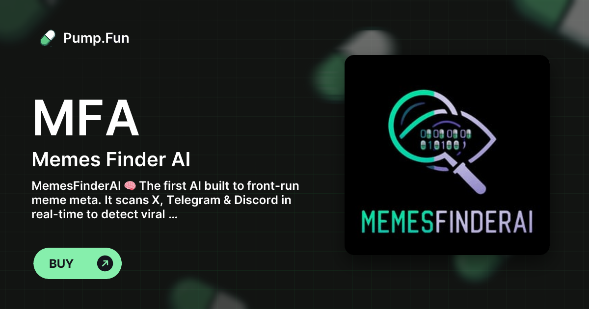 Memes Finder AI (MFA) - Pump