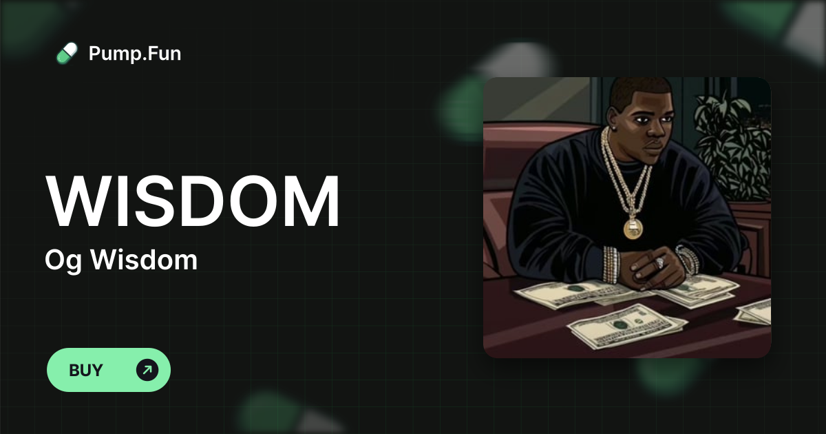 Og Wisdom (WISDOM) - Pump
