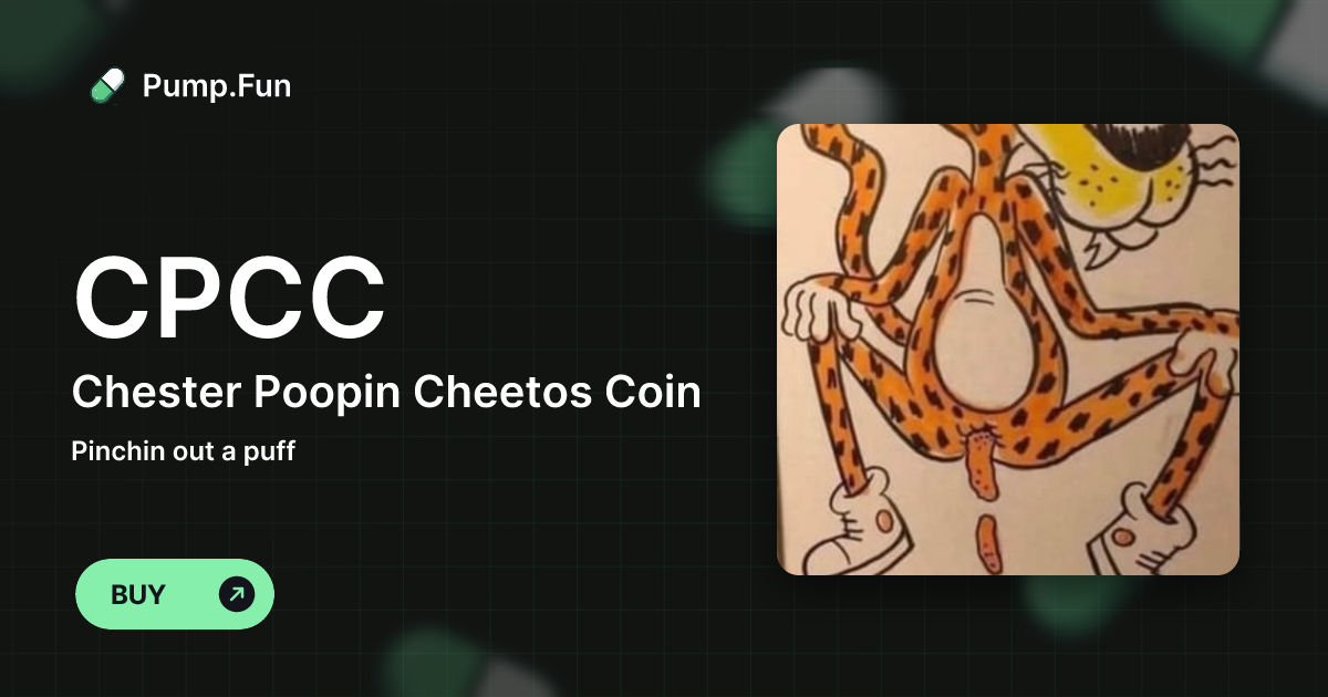 Chester Poopin Cheetos Coin (CPCC) - Pump