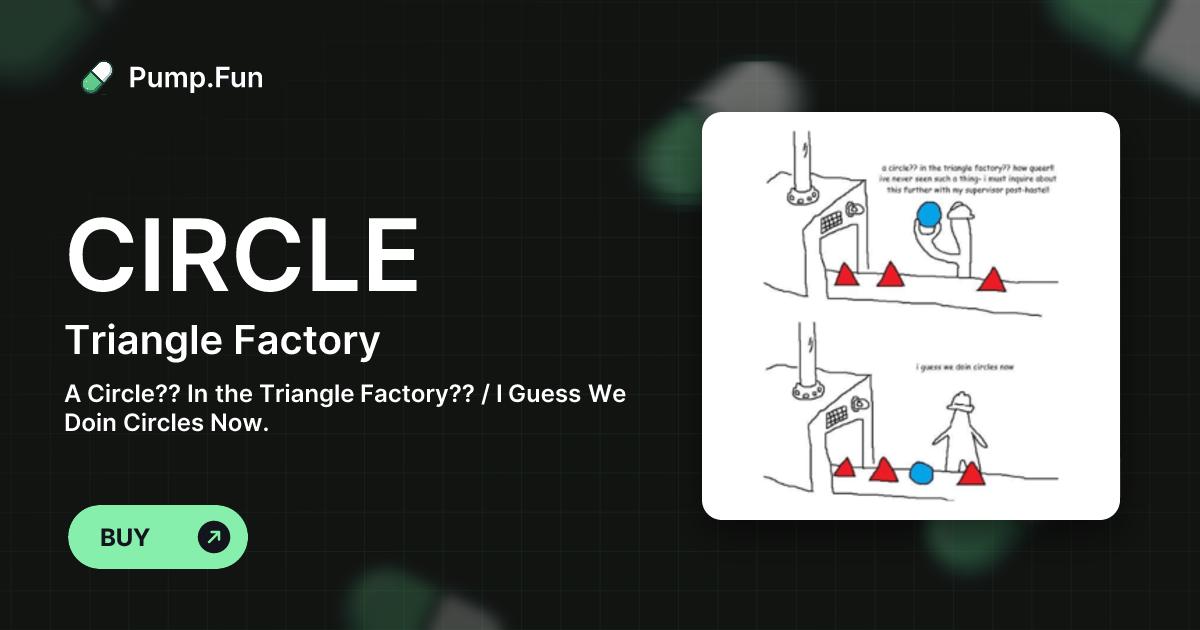 Triangle Factory (CIRCLE ) - Pump