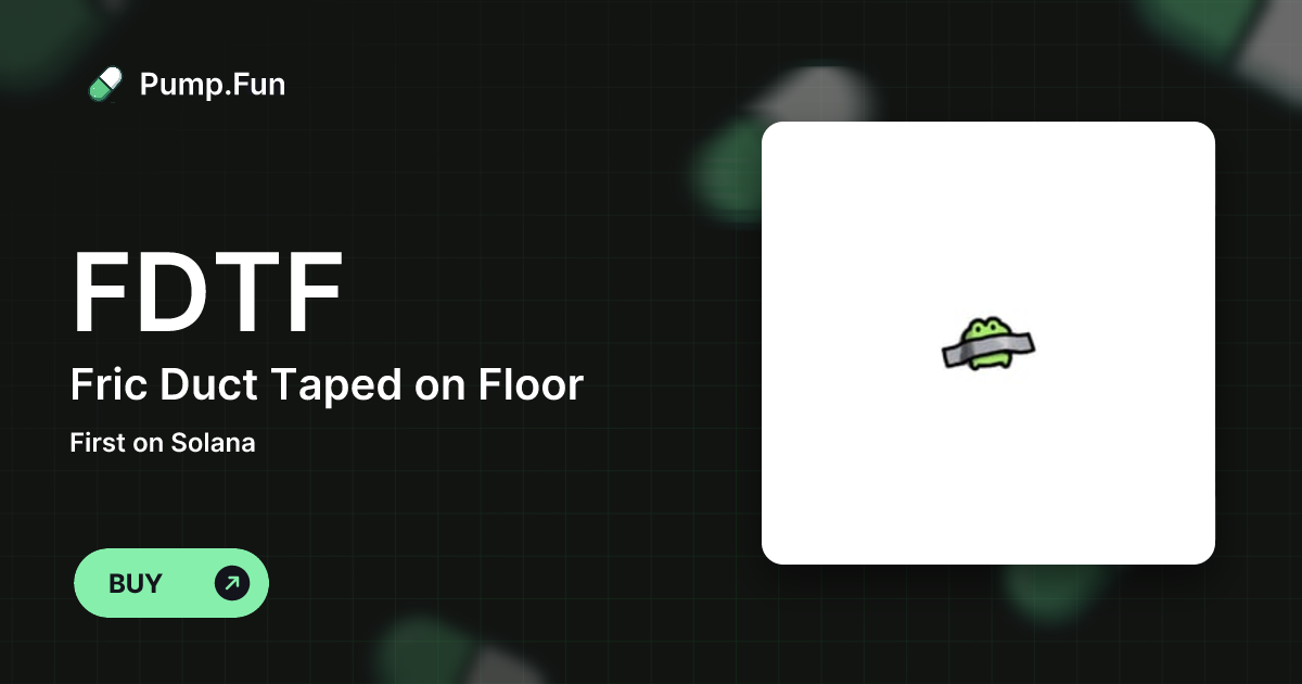 Fric Duct Taped on Floor (FDTF) - Pump