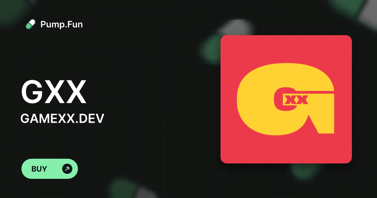 GAMEXX.DEV (GXX) - Pump