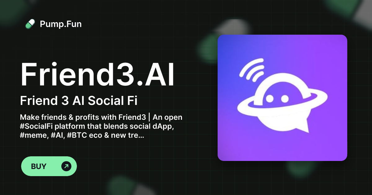 Friend 3 AI Social Fi (Friend3.AI) - Pump