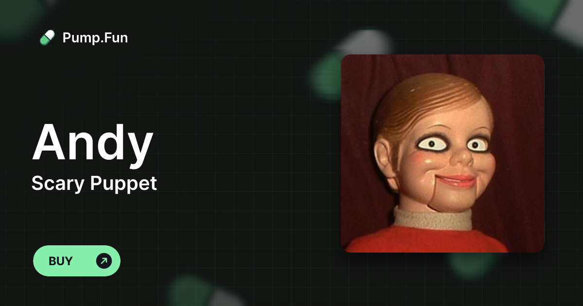 Scary Puppet (Andy) - Pump