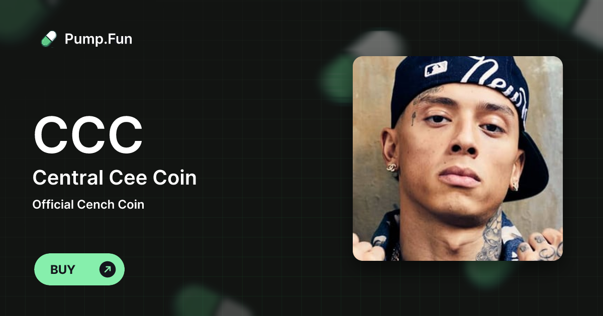 Central Cee Coin (CCC) - Pump