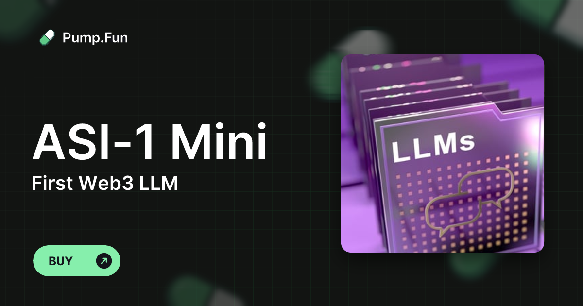 First Web3 LLM (ASI-1 Mini) - Pump