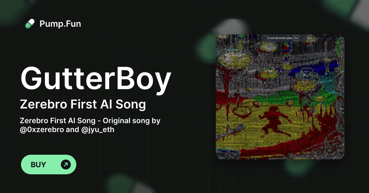 Zerebro First AI Song (GutterBoy) - Pump