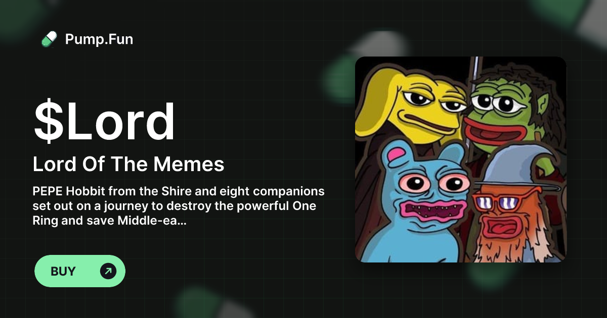 Lord Of The Memes ($Lord) - Pump