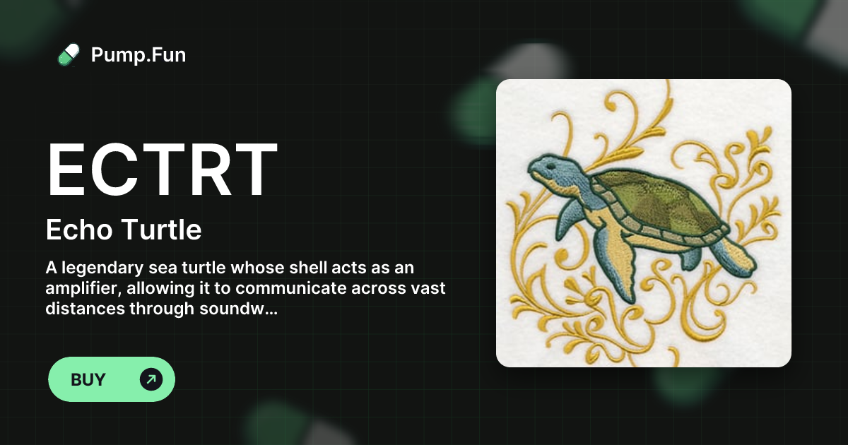 Echo Turtle (ECTRT) - Pump