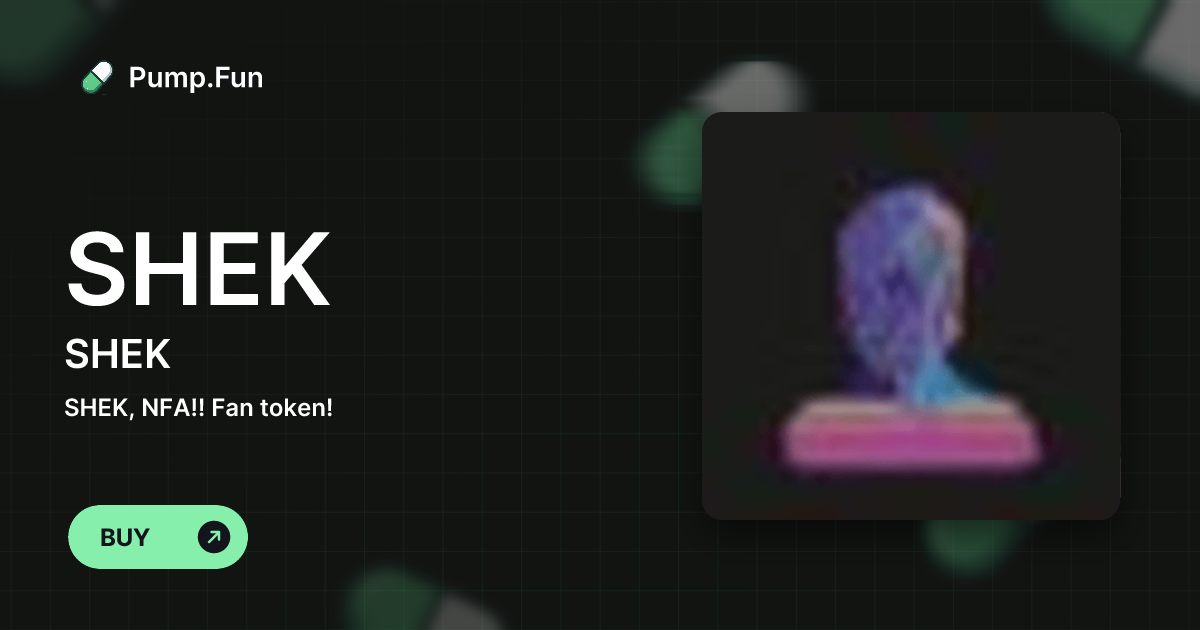 SHEK (SHEK) - Pump