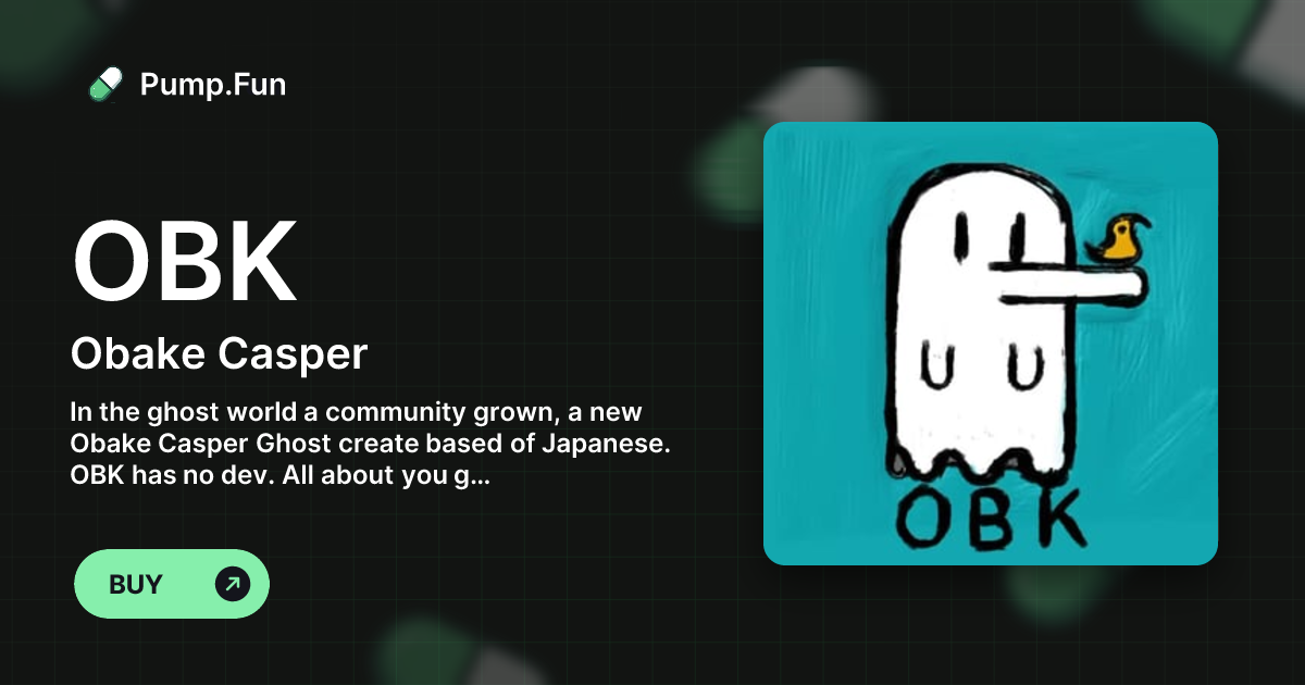 Obake Casper (OBK) - Pump
