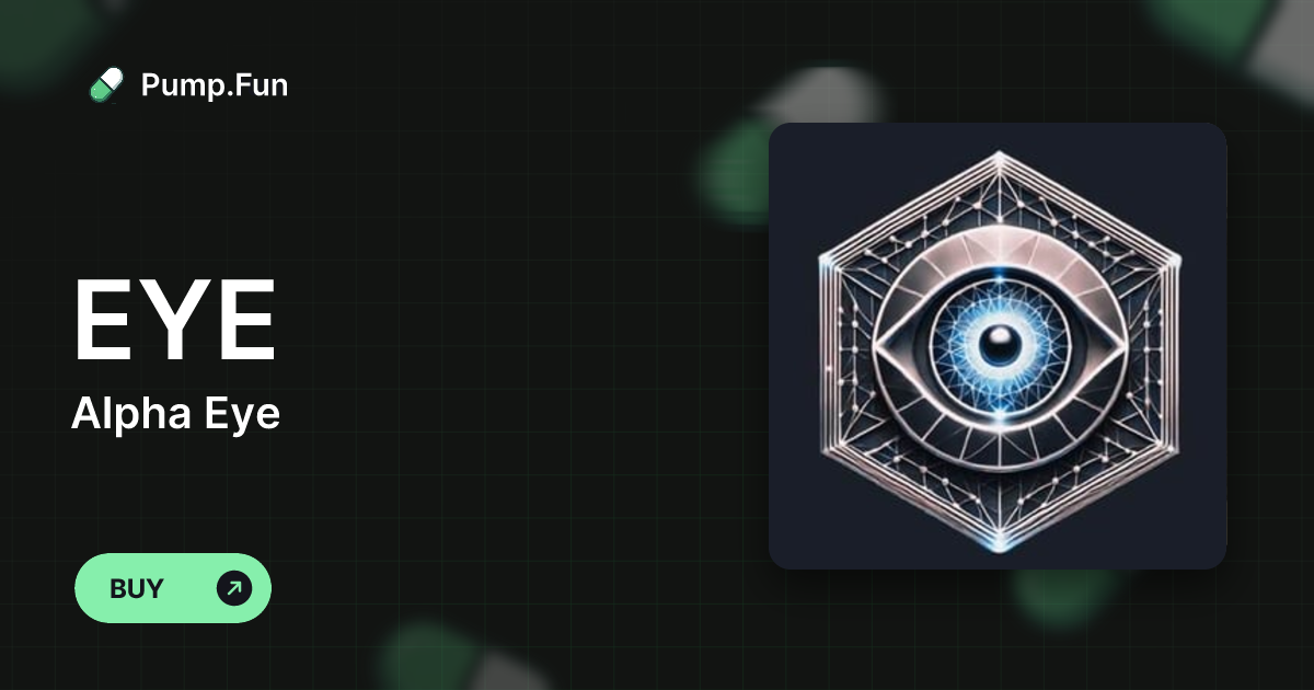 Alpha Eye (EYE) - Pump