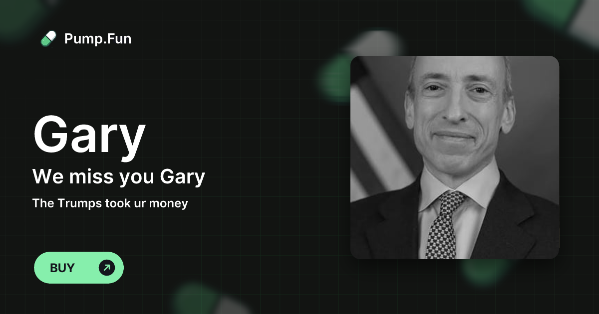 We miss you Gary (Gary) - Pump