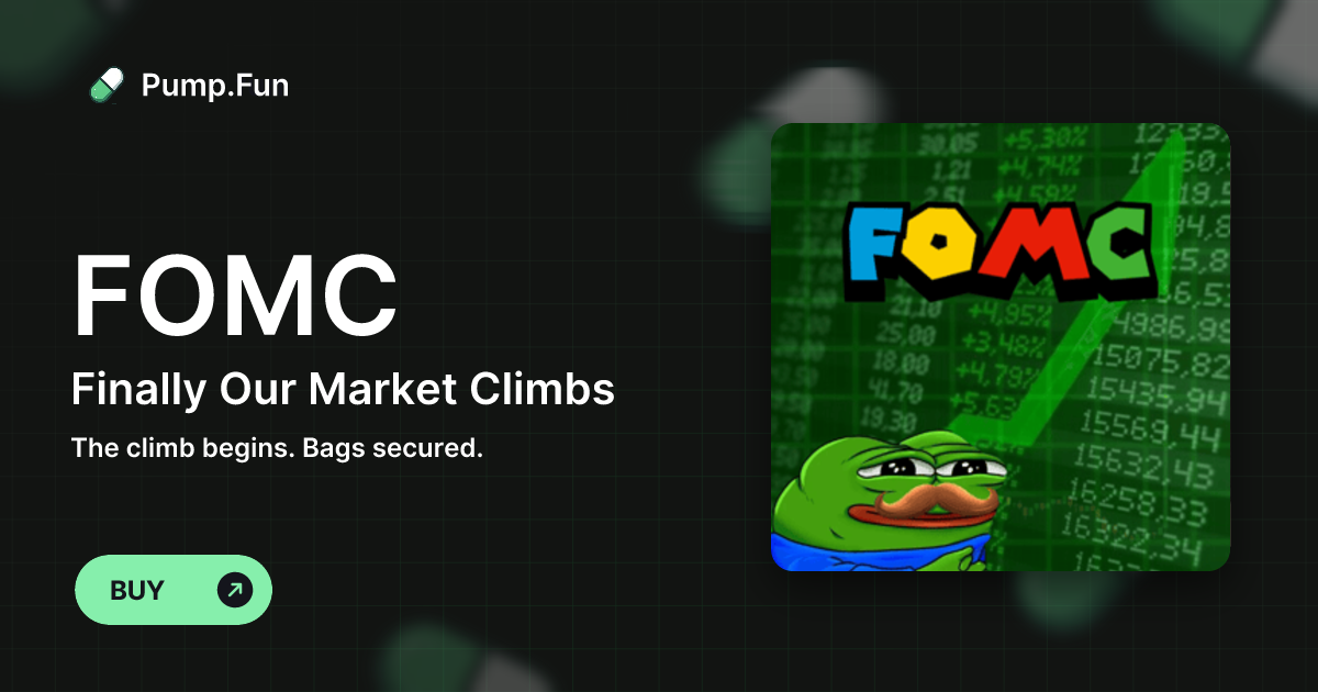 Finally Our Market Climbs (FOMC) - Pump