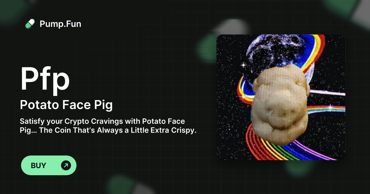 Potato Face Pig (Pfp ) - Pump
