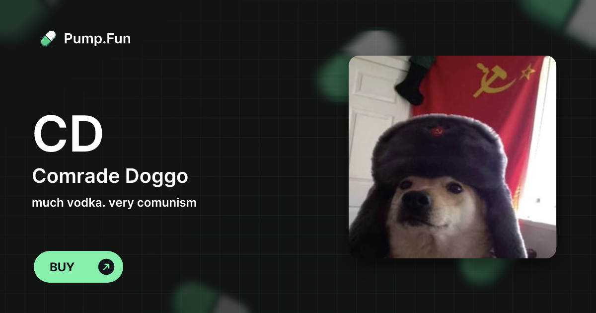 Comrade Doggo (CD) - Pump