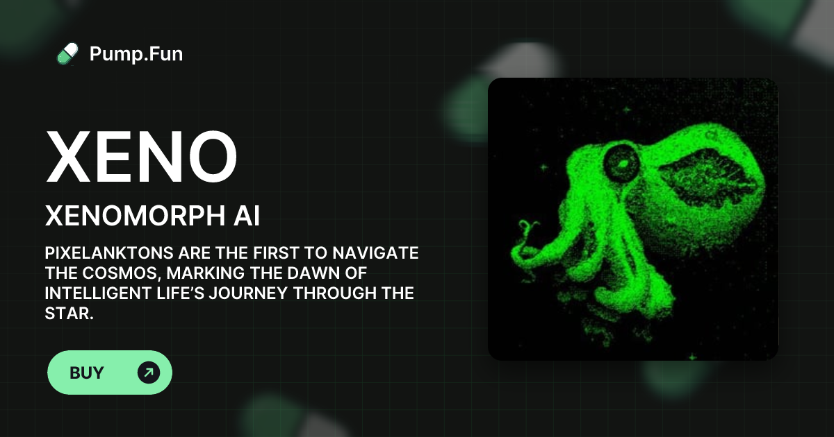 XENOMORPH AI (XENO) - Pump