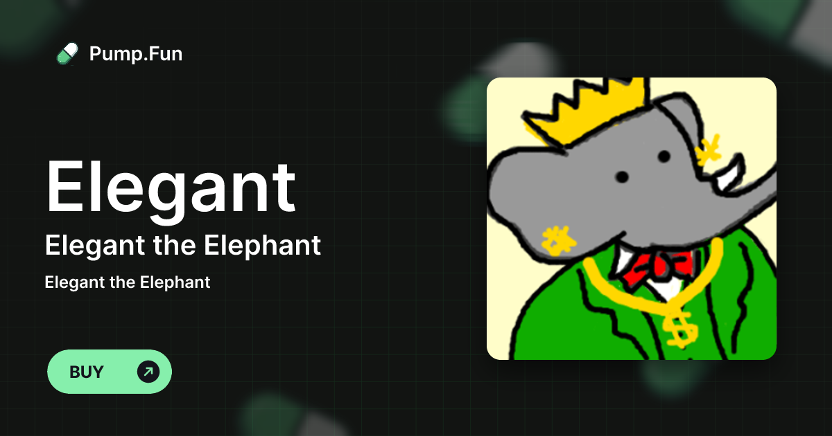 Elegant the Elephant (Elegant) - Pump