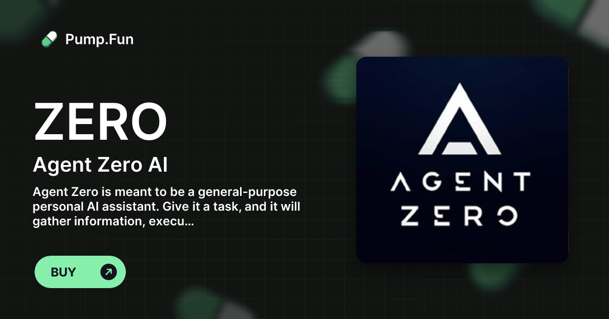 Agent Zero AI (ZERO) - Pump