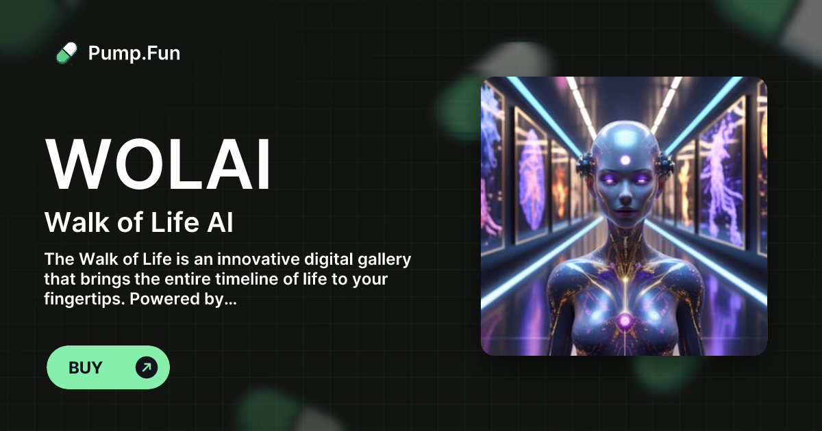 Walk of Life AI (WOLAI) - Pump