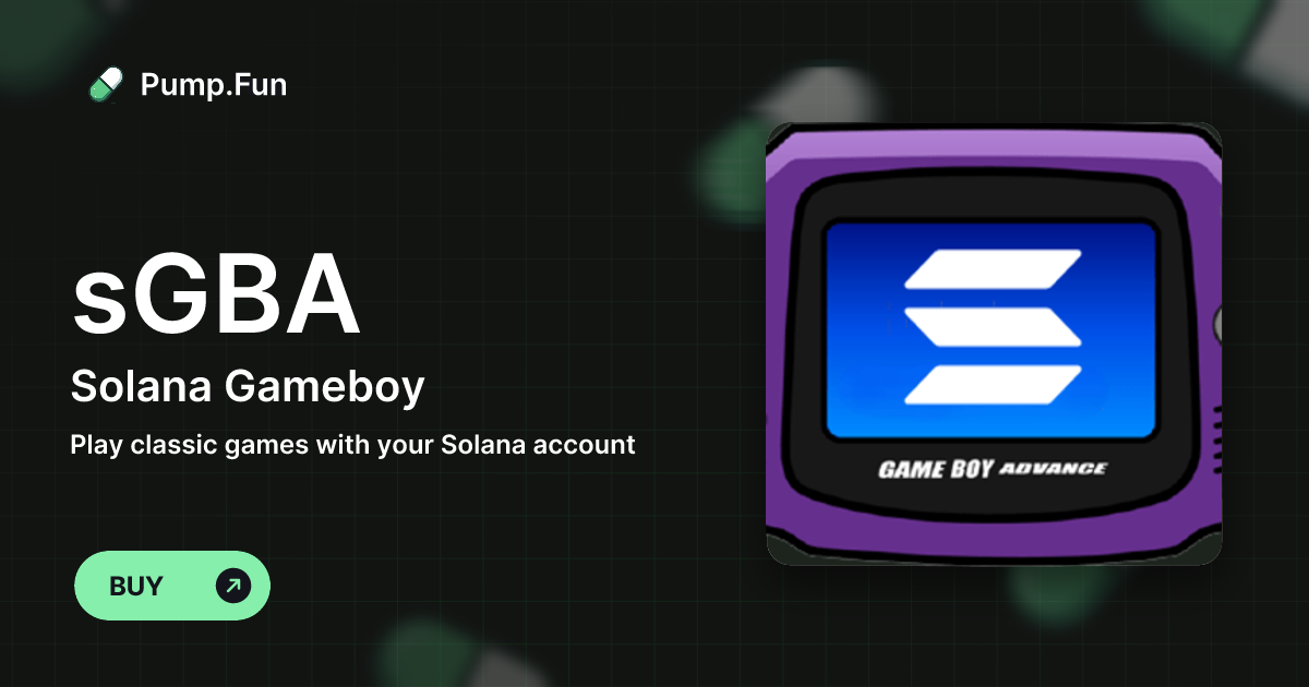 Solana Gameboy (sGBA) - Pump