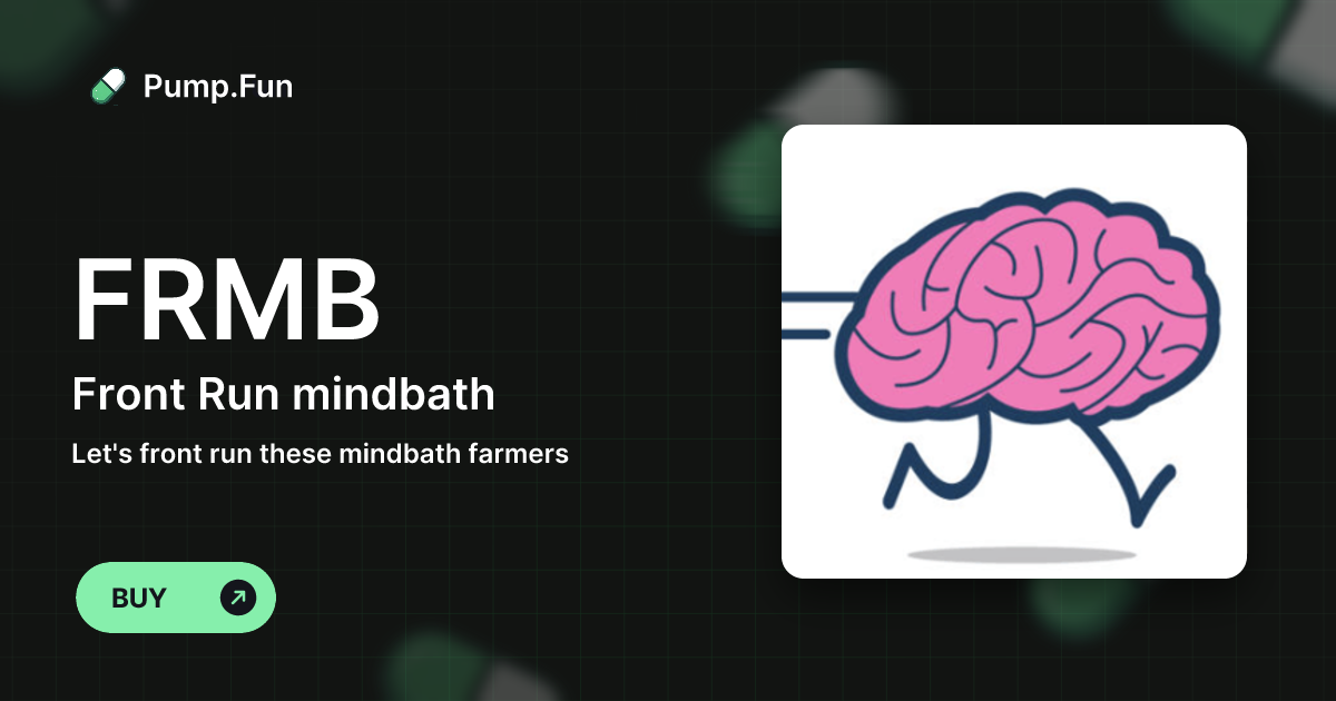 Front Run mindbath (FRMB) - Pump