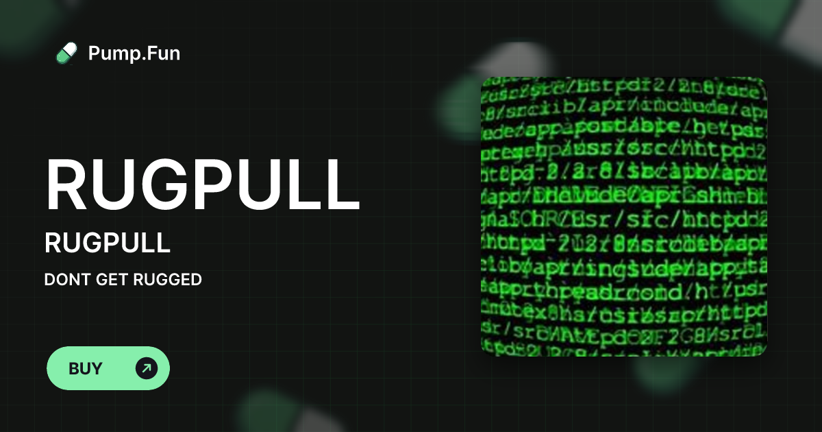 RUGPULL (RUGPULL) - Pump