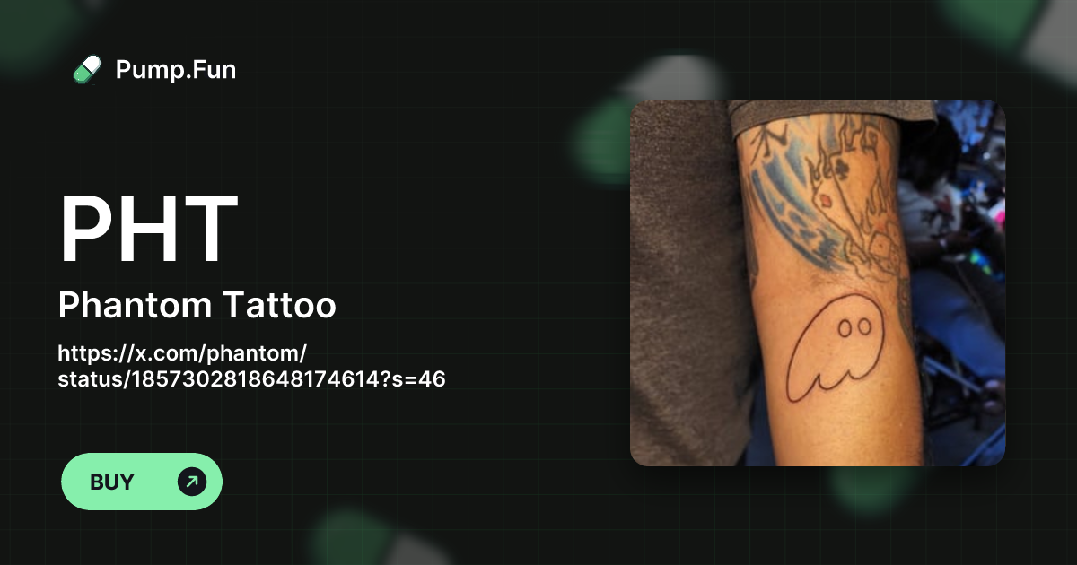 Phantom Tattoo (PHT) - Pump