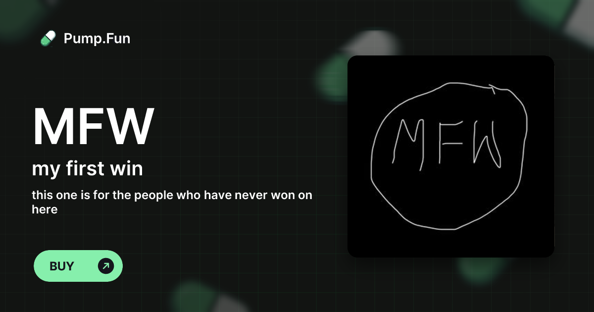 my first win (MFW) - Pump