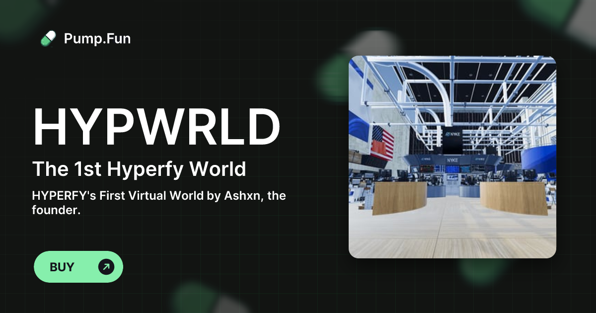 The 1st Hyperfy World (HYPWRLD) - Pump