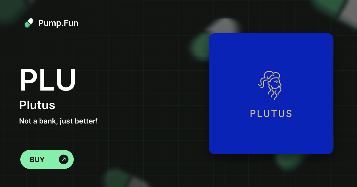Plutus (PLU) - Pump