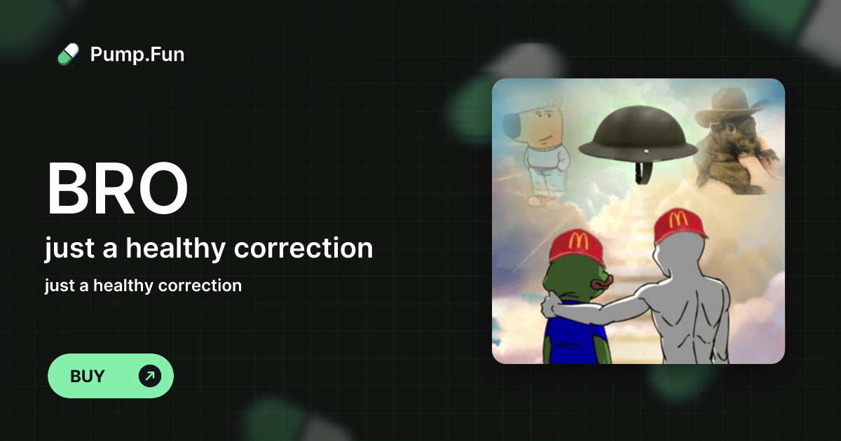 just a healthy correction (BRO) - Pump
