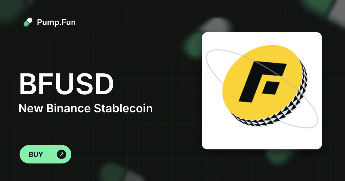 New Binance Stablecoin (BFUSD) - Pump