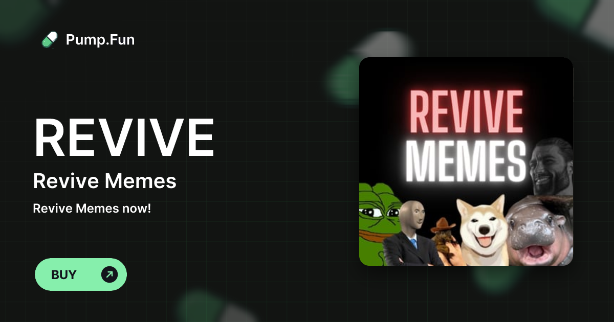Revive Memes (REVIVE) - Pump