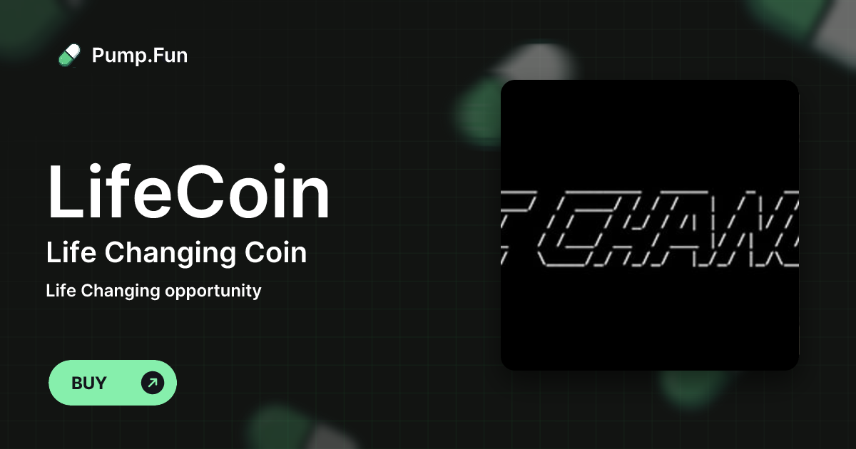 Life Changing Coin (LifeCoin) - Pump